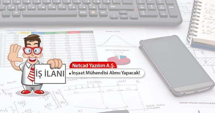 Netcad Yazılım, İnşaat Mühendisi İş İlanı Yayınladı | GayrimenkulEks Netcad Yazılım, İnşaat Mühendisi İş İlanı Yayınladı | GayrimenkulEks